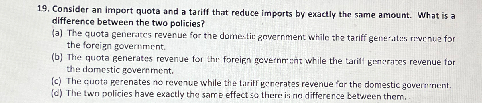 Solved Consider an import quota and a tariff that reduce | Chegg.com