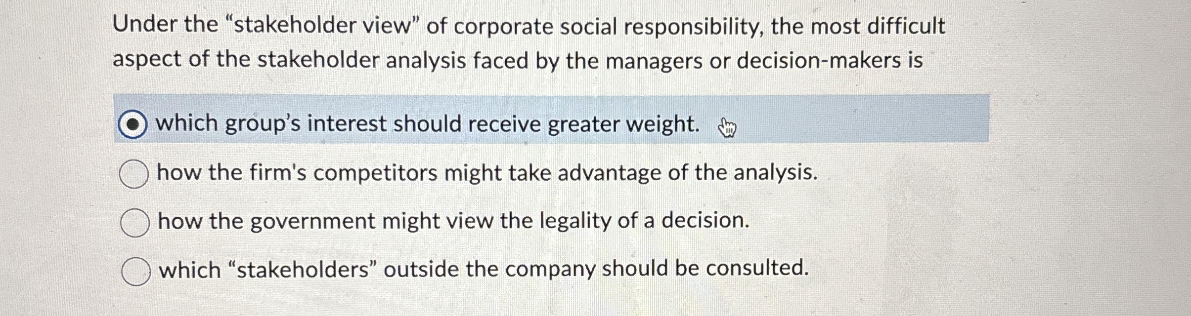 Solved Under the "stakeholder view" of corporate social | Chegg.com