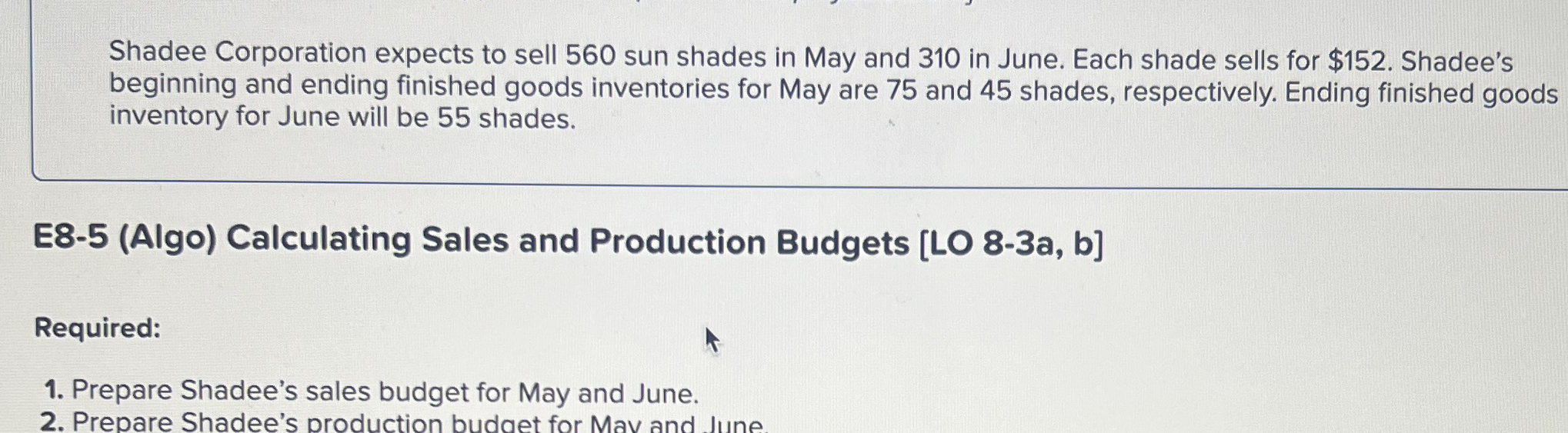 Shadee Corporation expects to sell 560 ﻿sun shades in | Chegg.com