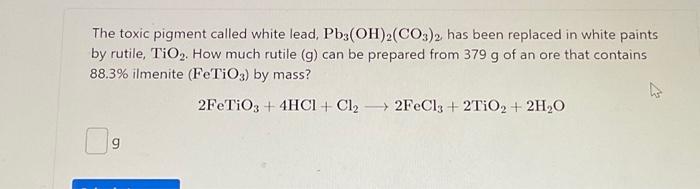 Solved The toxic pigment called white lead, Pb3(OH)2(CO3)2, | Chegg.com