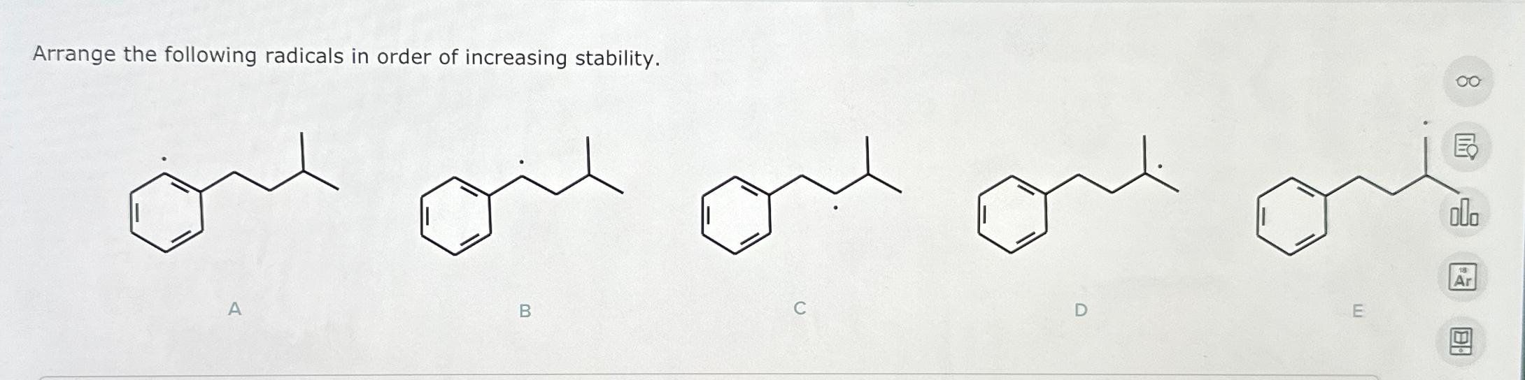 Solved Arrange the following radicals in order of increasing | Chegg.com
