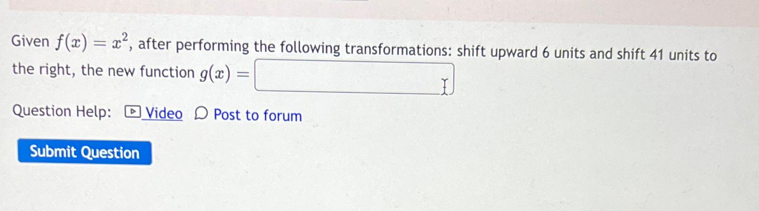 Solved Given f(x)=x2, ﻿after performing the following | Chegg.com