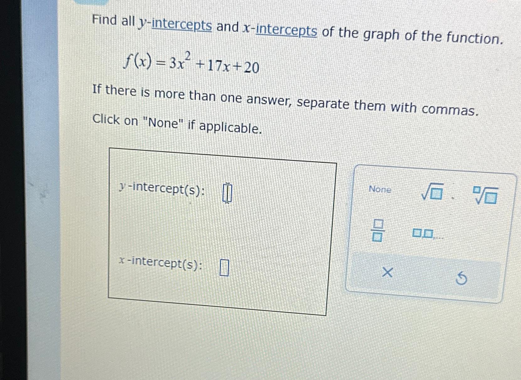 Solved Find all y-intercepts and x-intercepts of the graph | Chegg.com