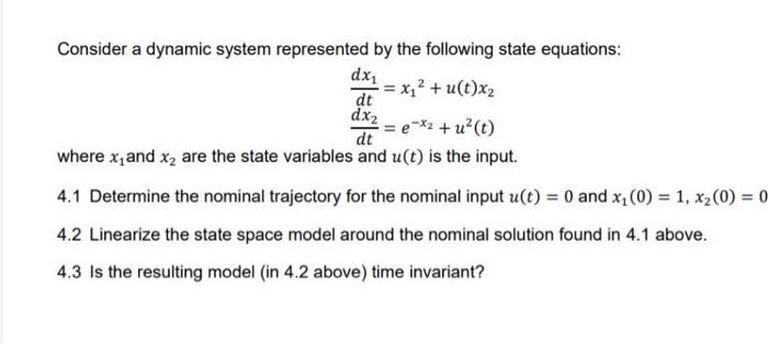 Solved Consider a dynamic system represented by the | Chegg.com