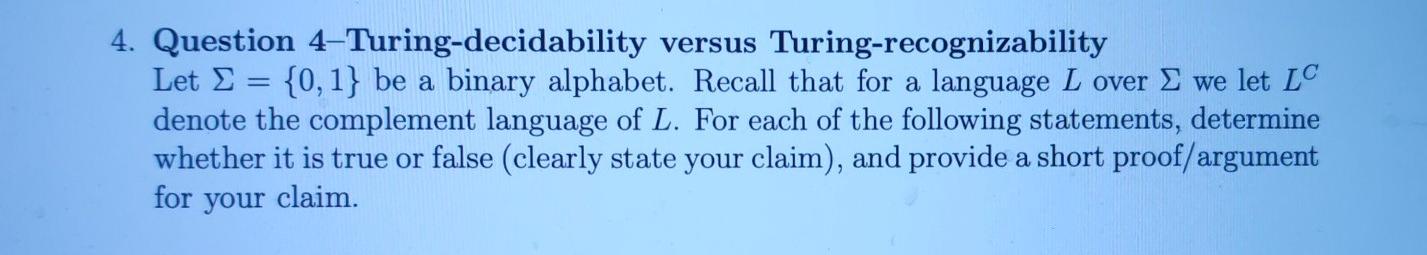 Solved 4. Question 4-Turing-decidability versus | Chegg.com