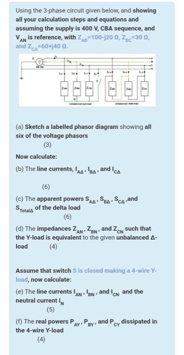 Solved Using the 3-phase circuit given below, and showing | Chegg.com
