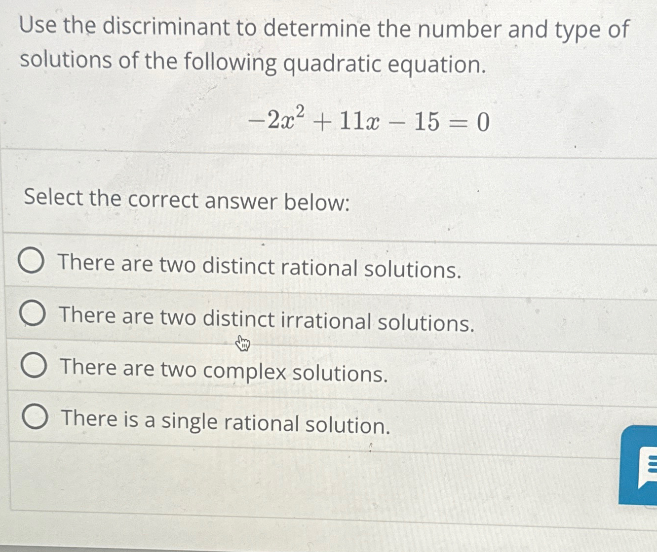 Solved Use the discriminant to determine the number and type | Chegg.com