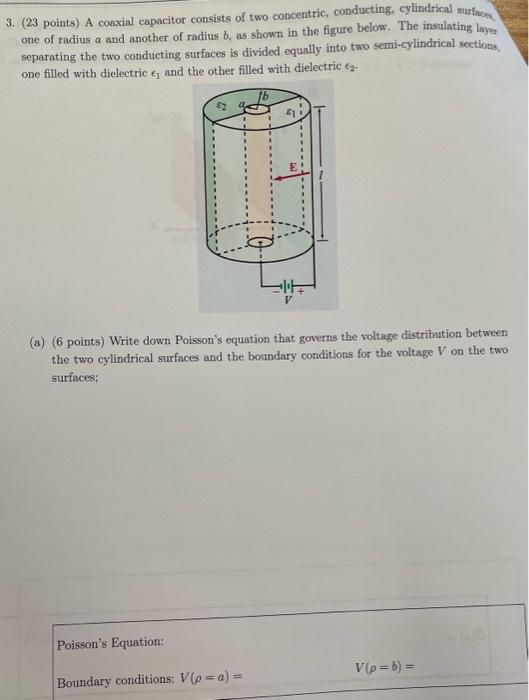 Solved 3. (23 points) A coaxial capacitor consists of two | Chegg.com