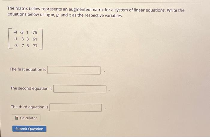 Solved The matrix below represents an augmented matrix for a | Chegg.com