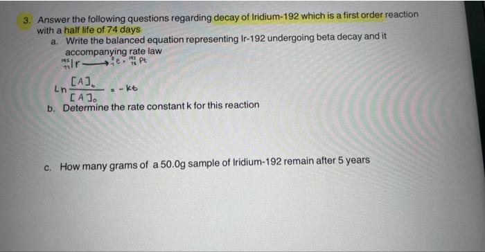 Solved 3. Answer the following questions regarding decay of | Chegg.com
