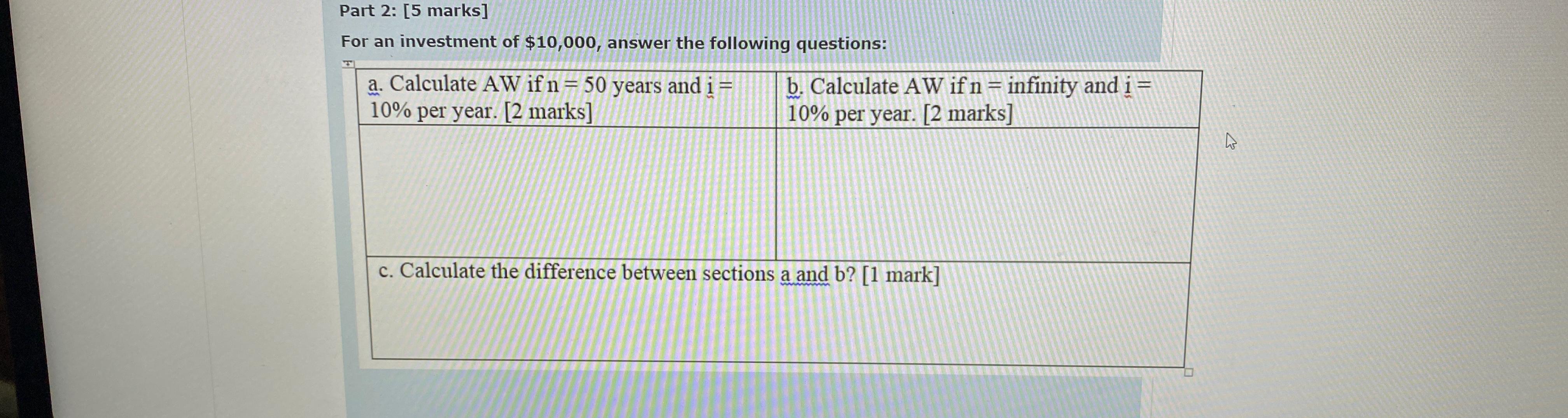 Solved Part 2: [5 ﻿marks]For an investment of $10,000, | Chegg.com