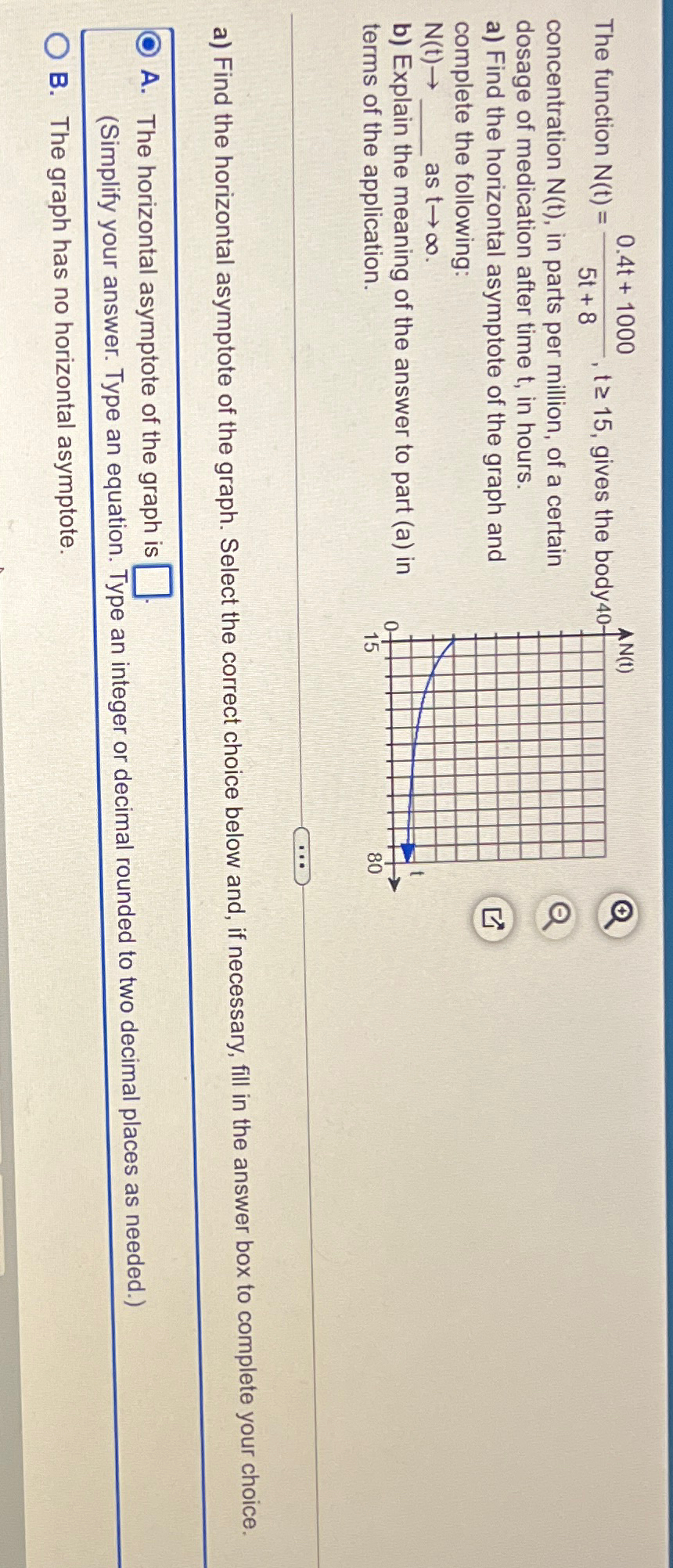 Solved The function N(t)=(0.4t+1000)/(5t+8),t>=15, gives the | Chegg.com