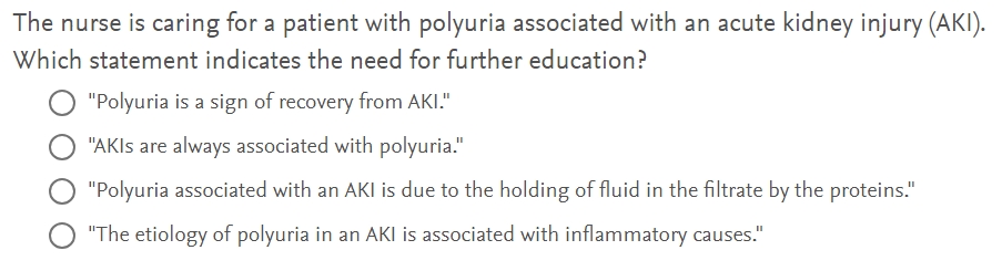 Solved The nurse is caring for a patient with polyuria | Chegg.com