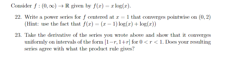 Solved Consider f:(0,∞)→R ﻿given by f(x)=xlog(x).Write a | Chegg.com