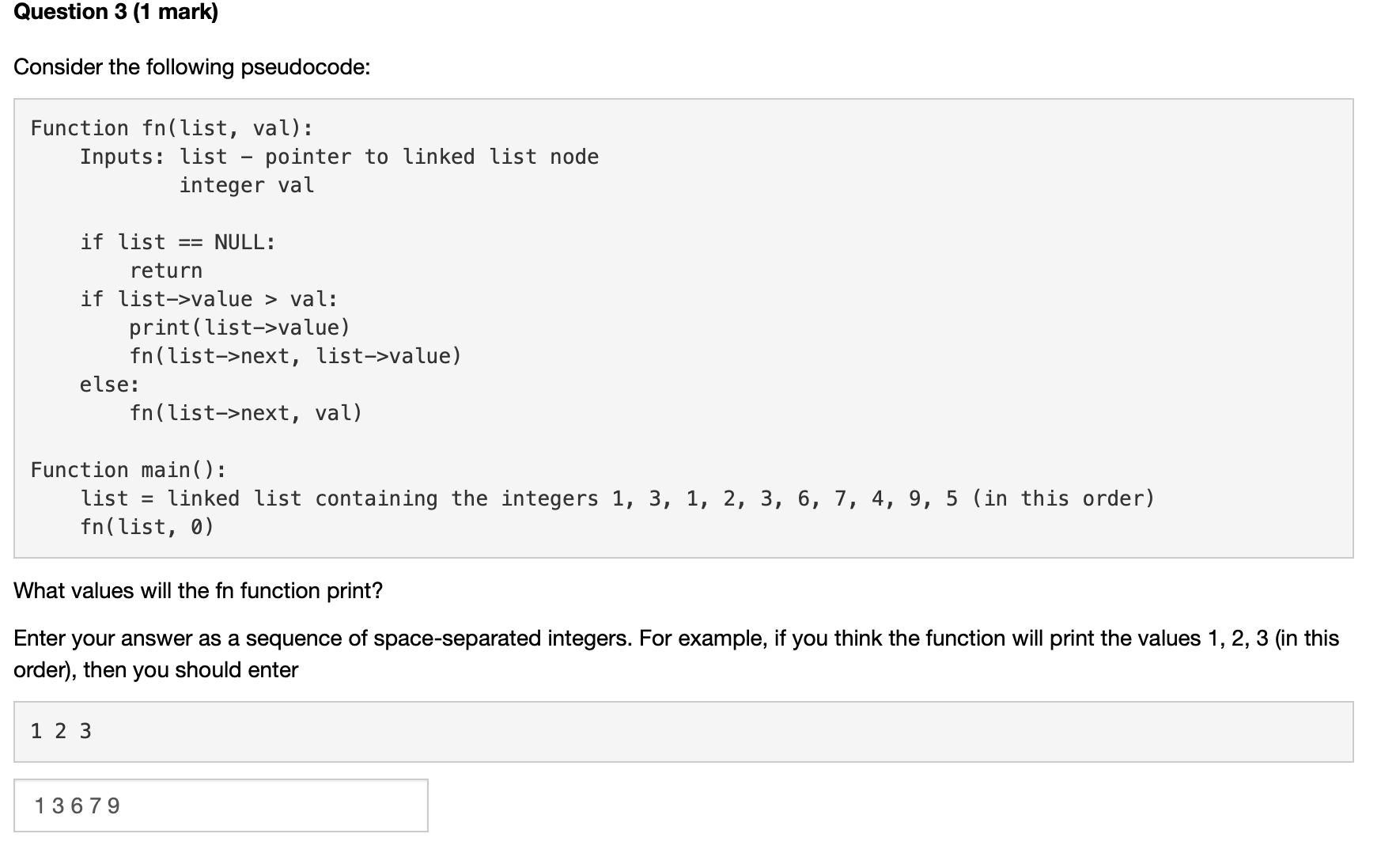 Question 3 (1 ﻿mark)Consider the following | Chegg.com