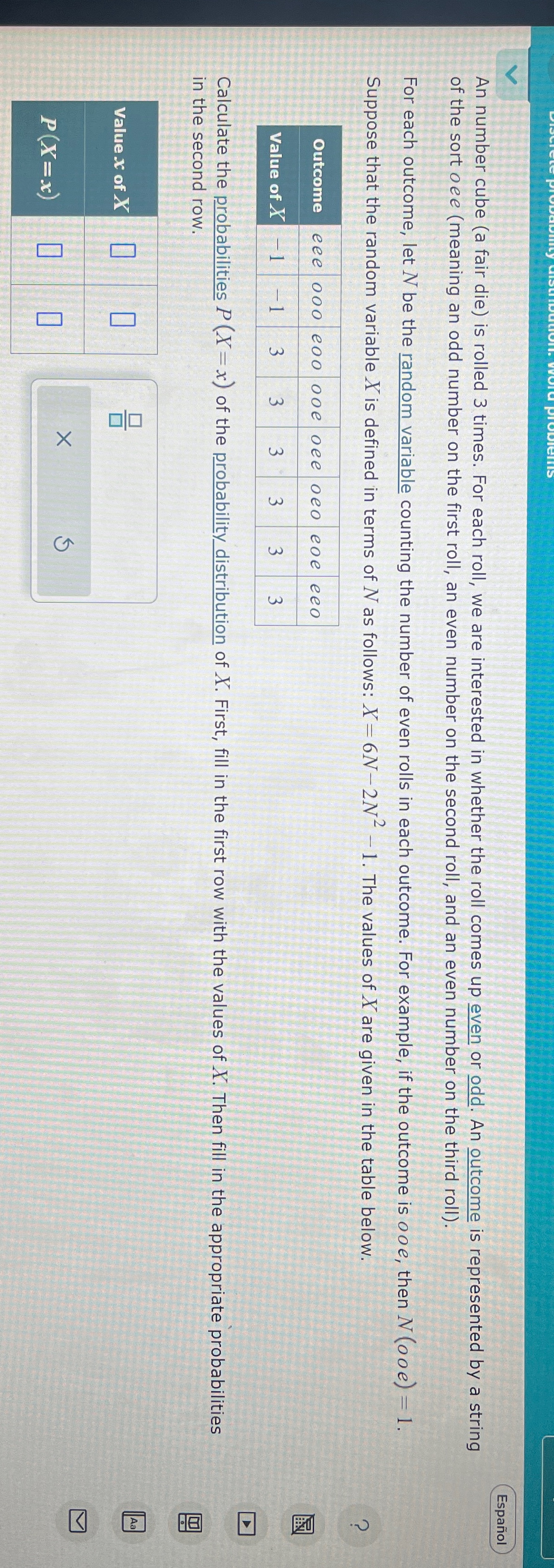 Solved EspañolAn number cube (a fair die) ﻿is rolled 3 | Chegg.com
