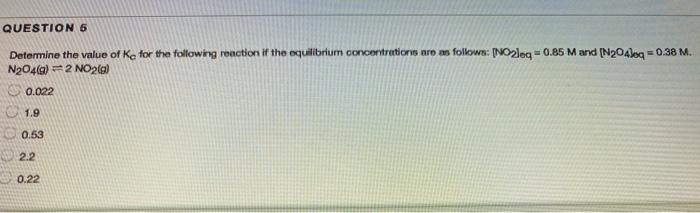 Solved QUESTION 6 Determine the value of Ke for the | Chegg.com