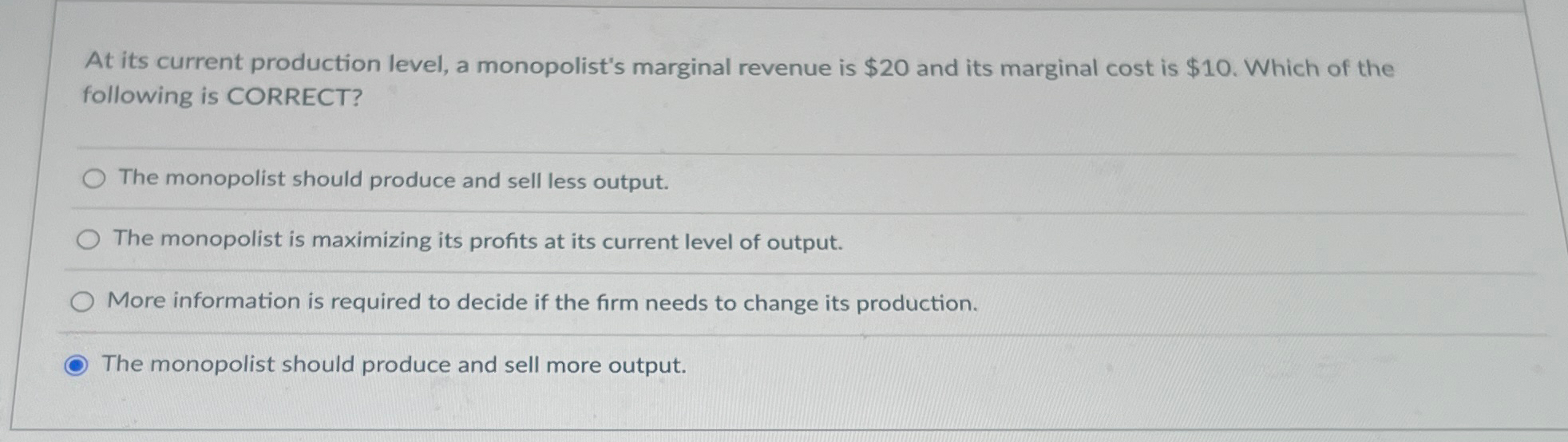 Solved At its current production level, a monopolist's | Chegg.com