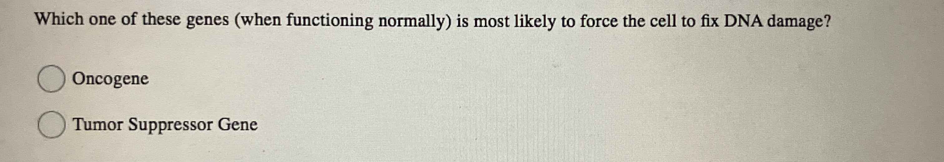 Solved Which one of these genes (when functioning normally) | Chegg.com