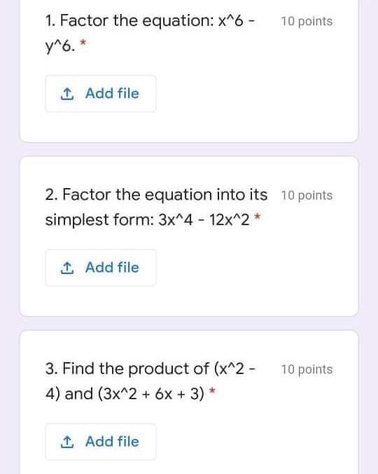 Solved 1. Factor the equation: x^6 - 10 points y^6. * 1 Add | Chegg.com