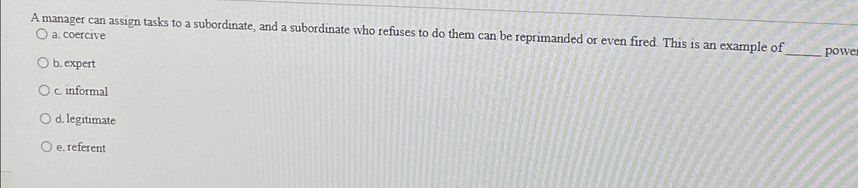 Solved A manager can assign tasks to a subordinate, and a | Chegg.com