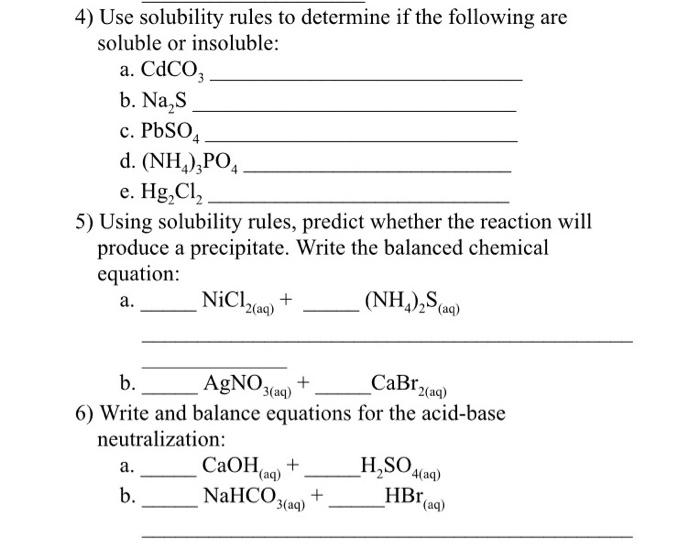 4) Use solubility rules to determine if the following | Chegg.com
