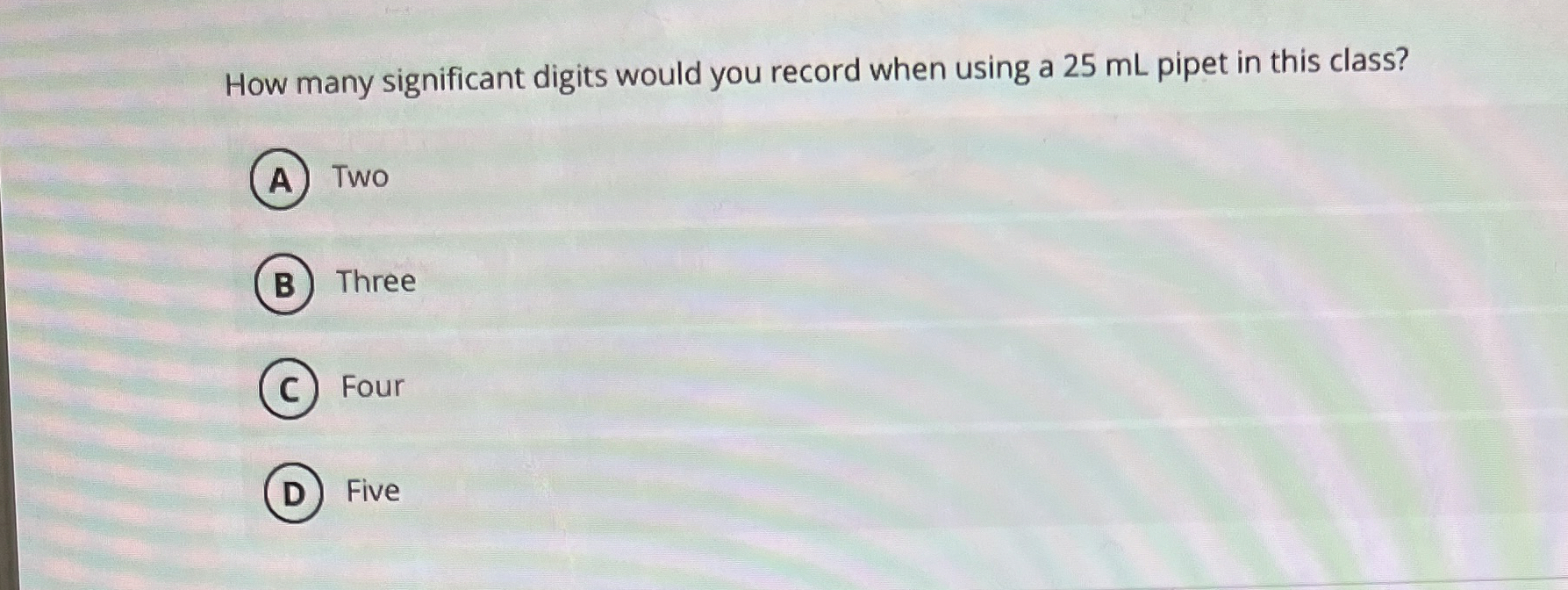 Solved How many significant digits would you record when | Chegg.com