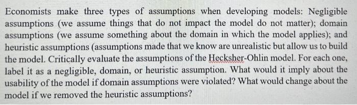 Solved Economists make three types of assumptions when | Chegg.com