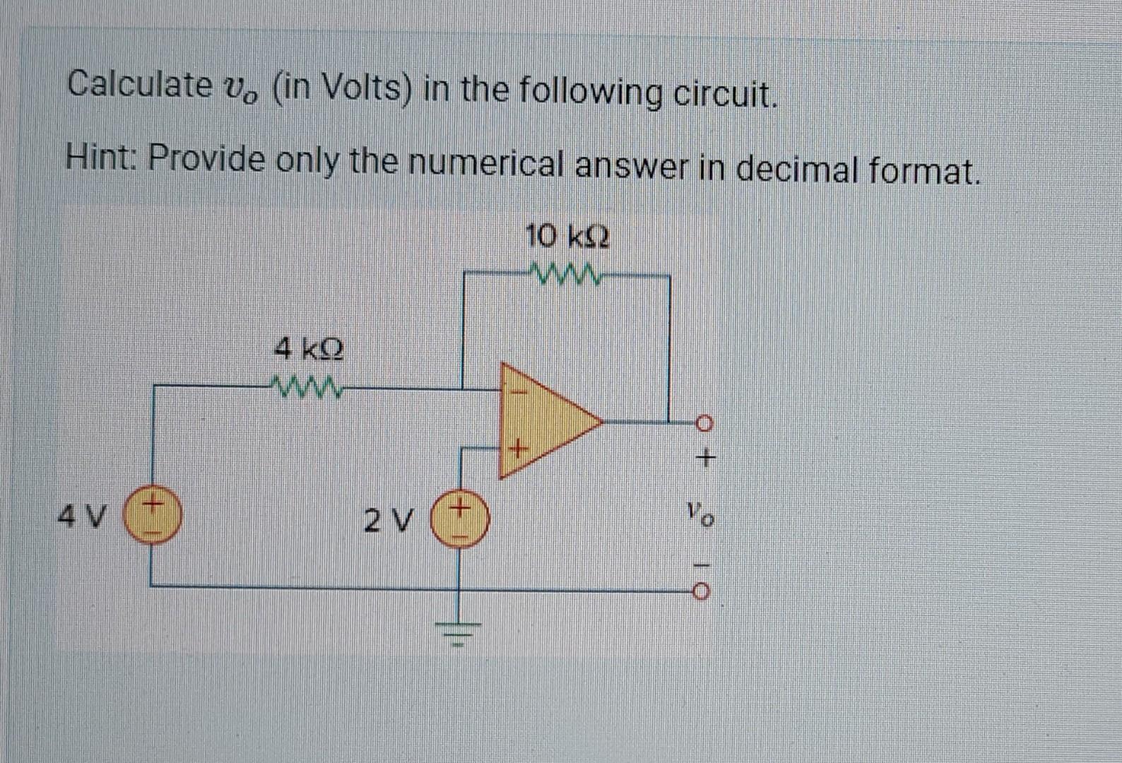 Solved Calculate vo (in Volts) in the following circuit. | Chegg.com
