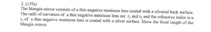 Solved 2. (15%) The Mangin mirror consists of a thin | Chegg.com