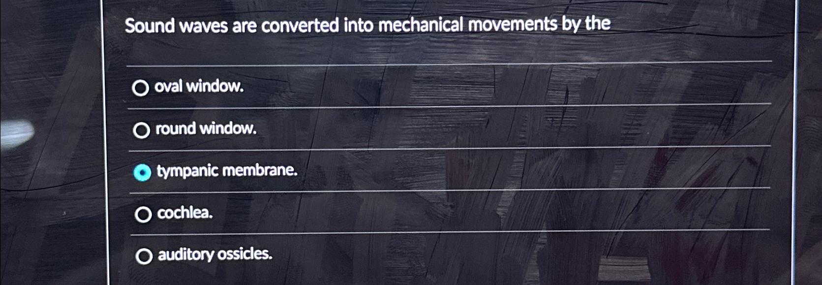 Solved Sound waves are converted into mechanical movements | Chegg.com