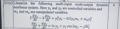 Solved Q1(c) ﻿Linearize the following multi-input | Chegg.com