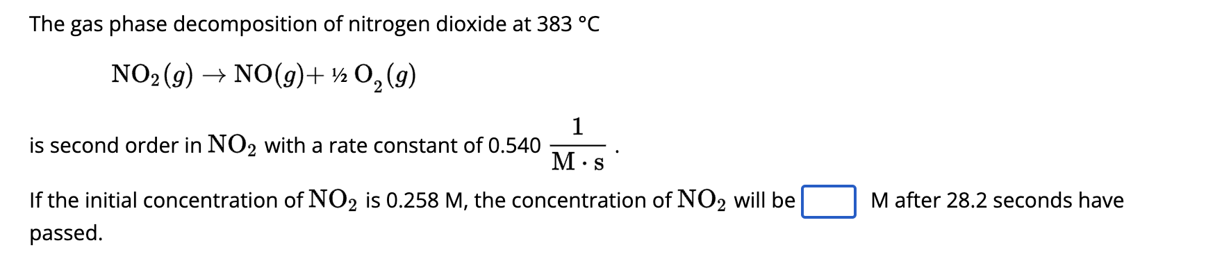 Solved The gas phase decomposition of nitrogen dioxide at | Chegg.com