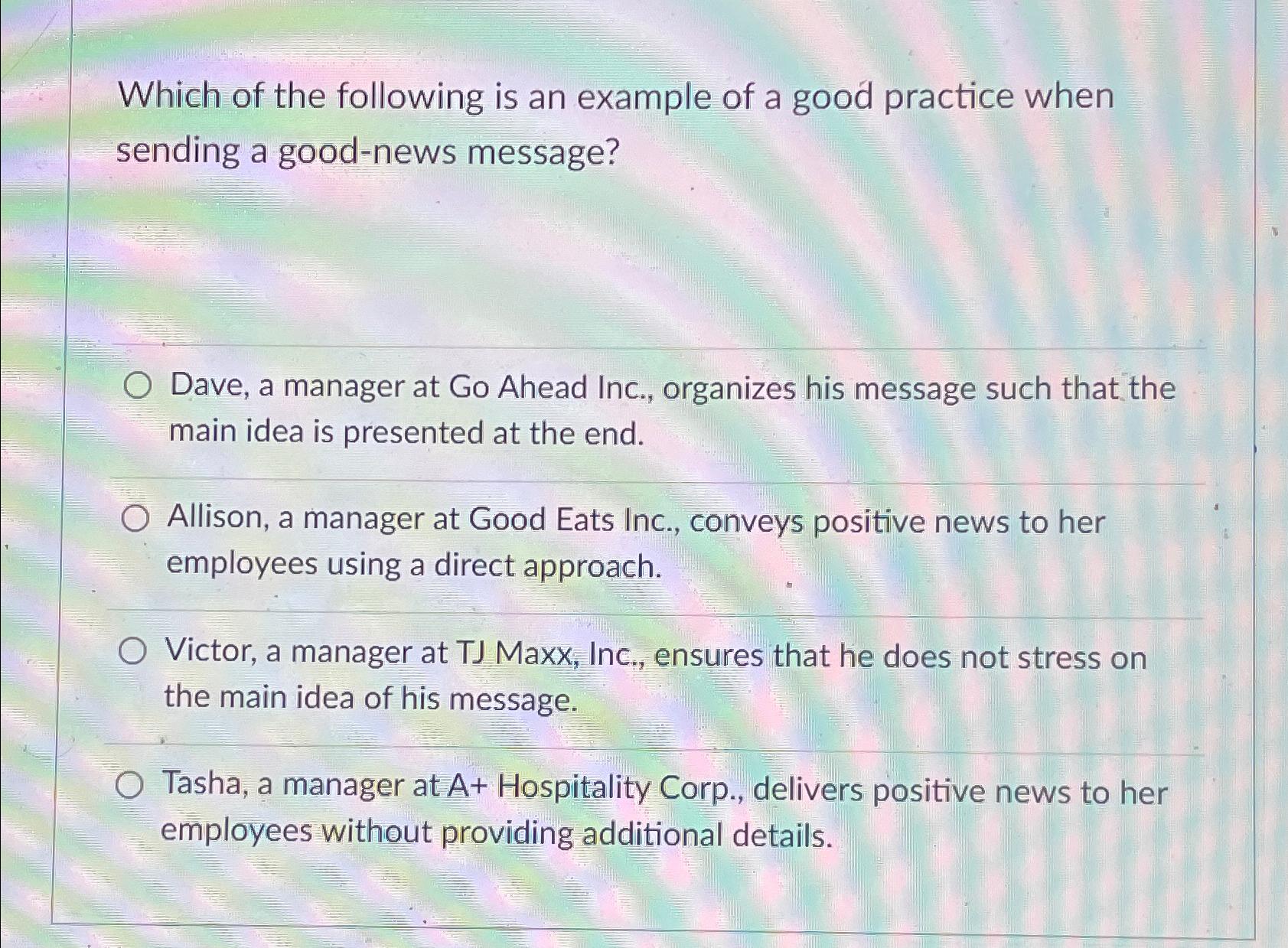 Solved Which of the following is an example of a good | Chegg.com