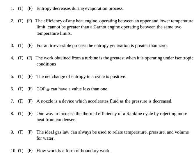 Solved (T) (F) ﻿Entropy decreases during evaporation | Chegg.com