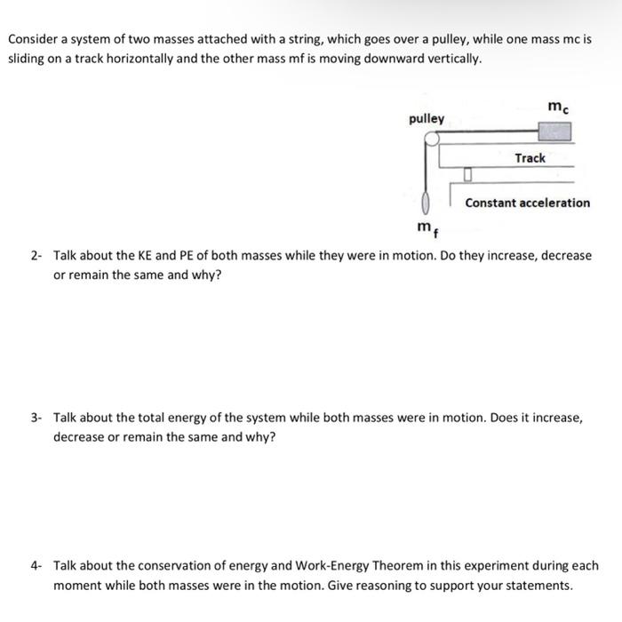 Solved Consider a system of two masses attached with a | Chegg.com