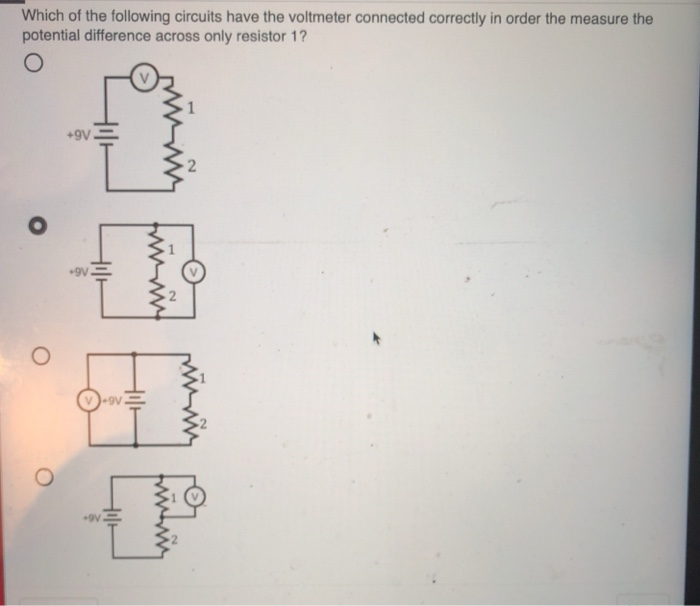 Solved Which of the following circuits have the voltmeter | Chegg.com