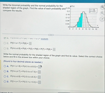 Solved Write the binomial probabilify and the normal | Chegg.com