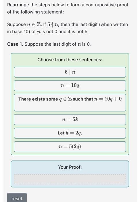 Solved Rearrange the steps below to form a contrapositive | Chegg.com
