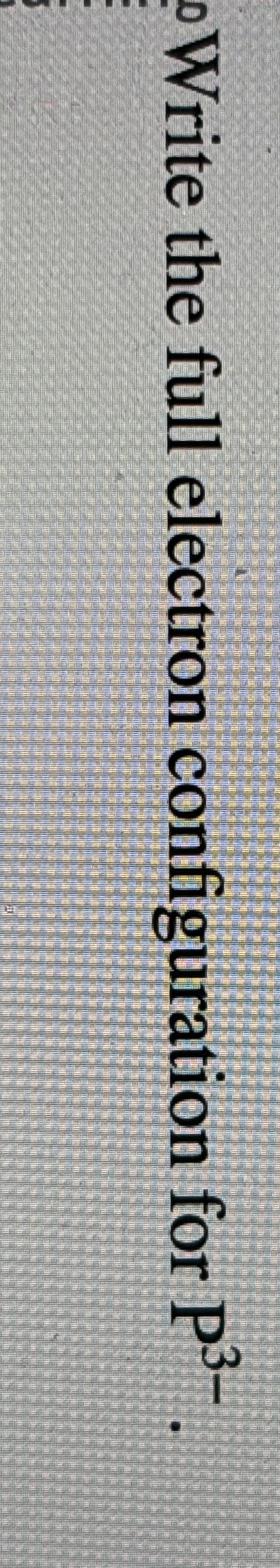Cr2+ ﻿a Write the full electron configuration for | Chegg.com