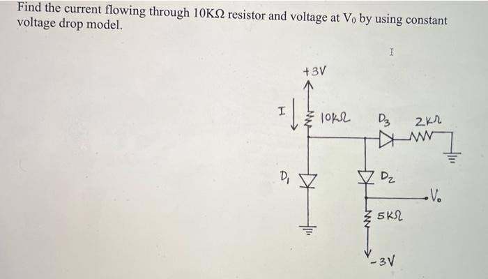 Solved Find the current flowing through 10 KΩ resistor and | Chegg.com