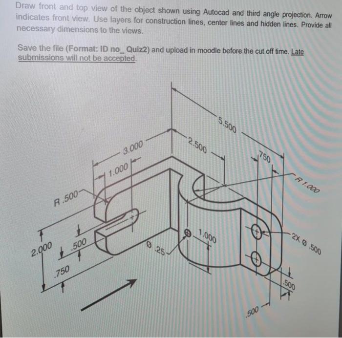 Solved Draw front and top view of the object shown using | Chegg.com