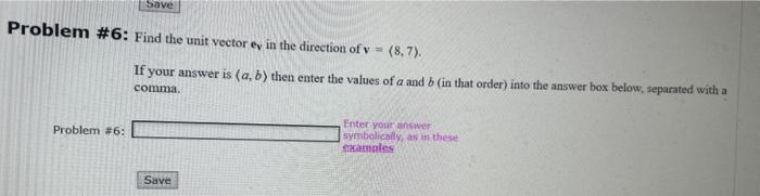 Solved Problem \#6: Find the unit vector ev in the direction | Chegg.com