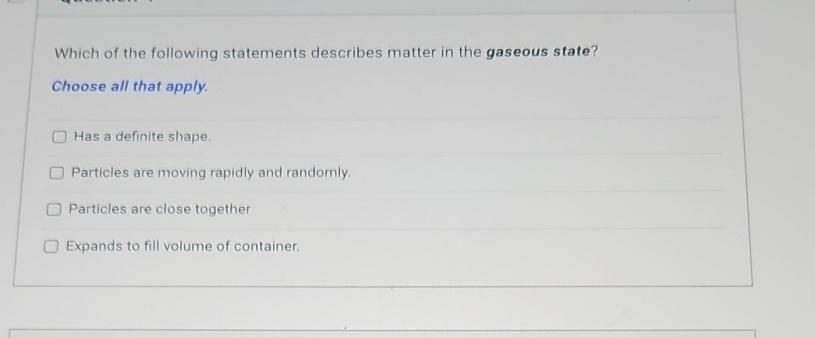 Solved Which of the following statements describes matter in | Chegg.com