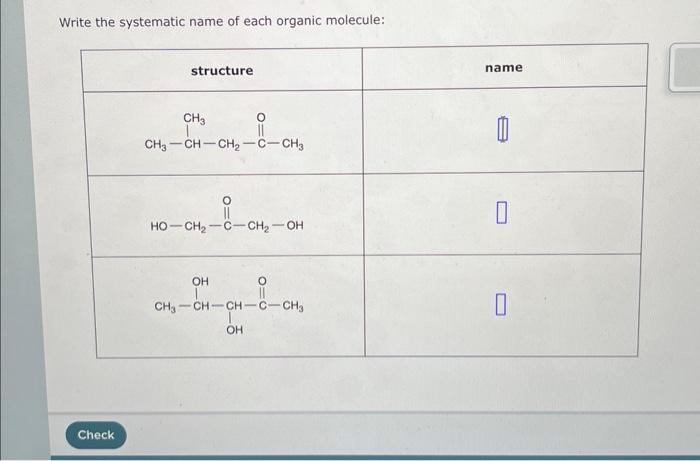 Solved Write the systematic name of each organic | Chegg.com