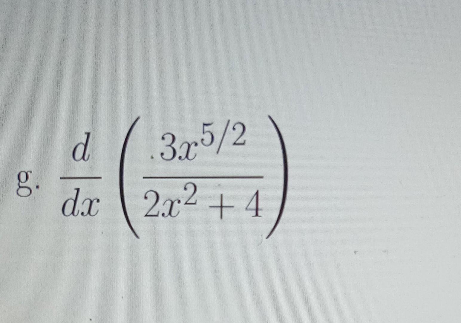 Solved 5. Derivative of polynomial functions. Evaluate the | Chegg.com