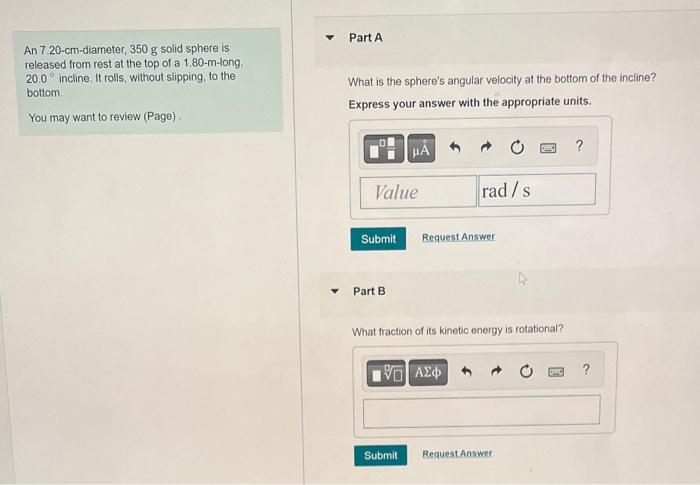Solved An 7.20-cm-diameter, 350 g solid sphere is released | Chegg.com