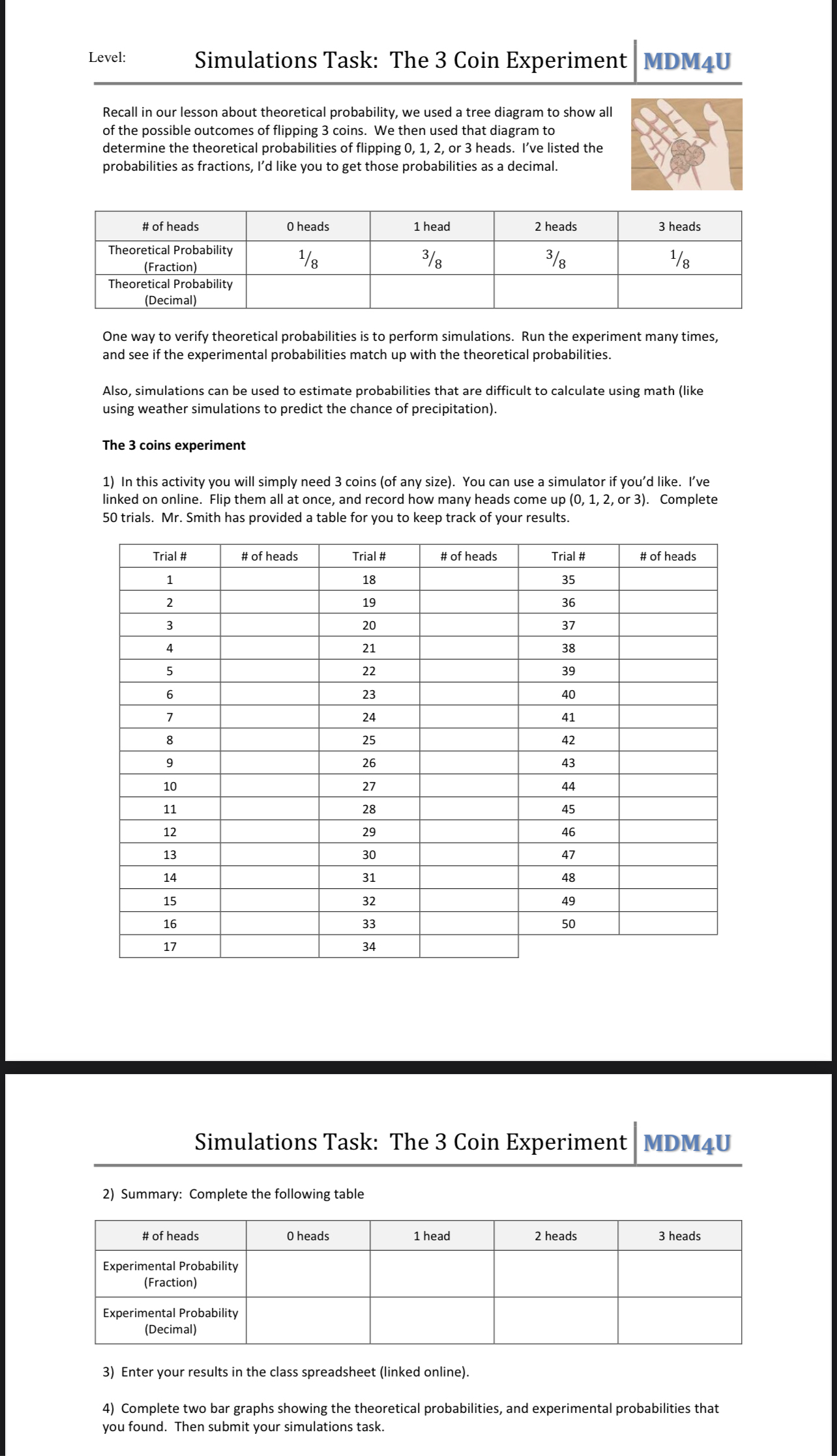 Solved Level:Simulations Task: The 3 ﻿Coin | Chegg.com