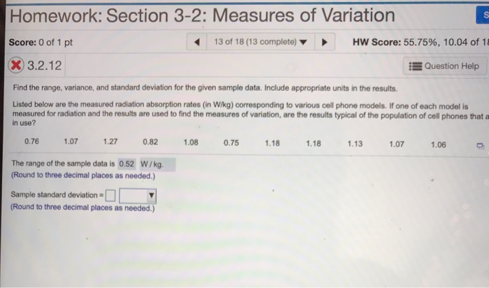 Solved Homework: Section 3-2: Measures of Variation S Score: | Chegg.com Solved Homework: Section 3-2: Measures of Variation S Score: | Chegg.com