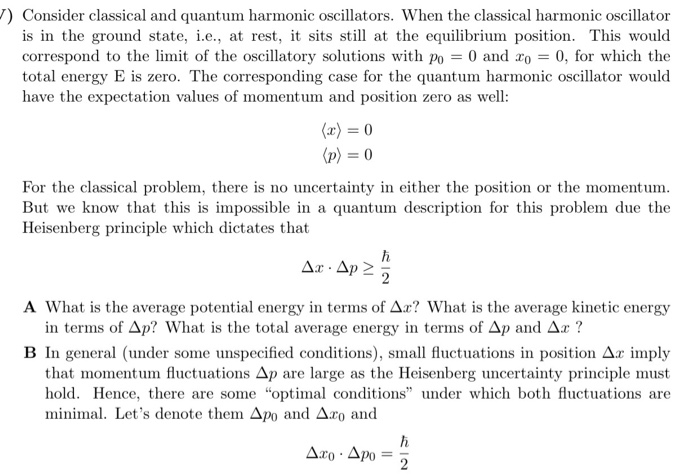 Solved -) Consider classical and quantum harmonic | Chegg.com Solved -) Consider classical and quantum harmonic | Chegg.com